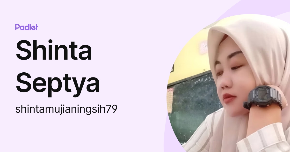 Shinta Septya (shintamujianingsih79) profile | Padlet