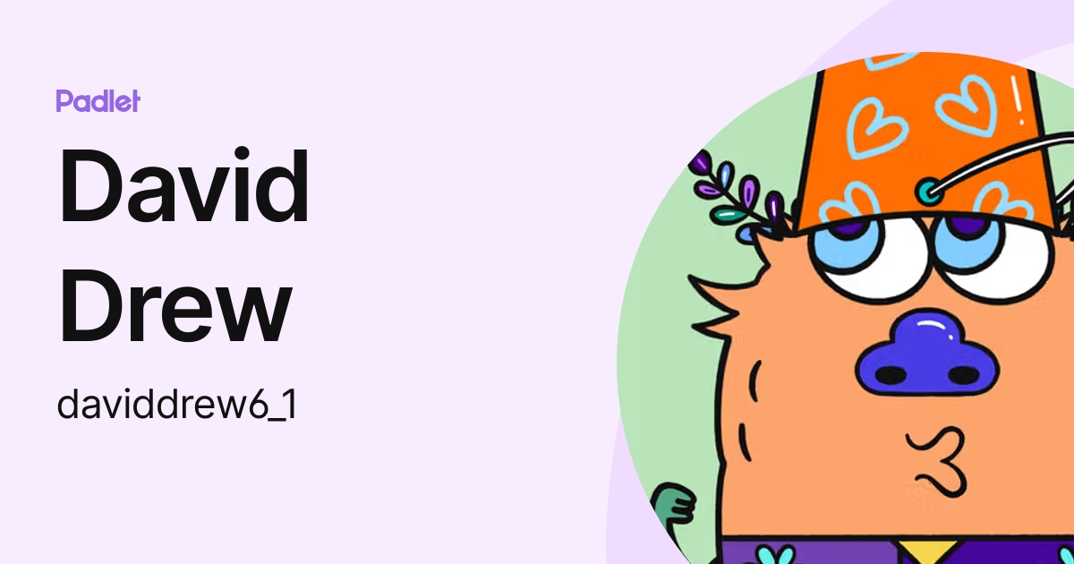 David Drew (daviddrew6_1) profile | Padlet