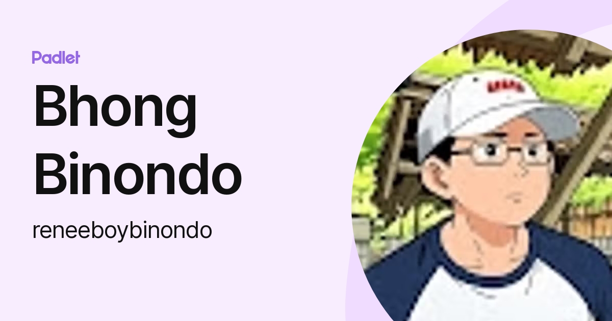 Bhong Binondo (reneeboybinondo) profile | Padlet