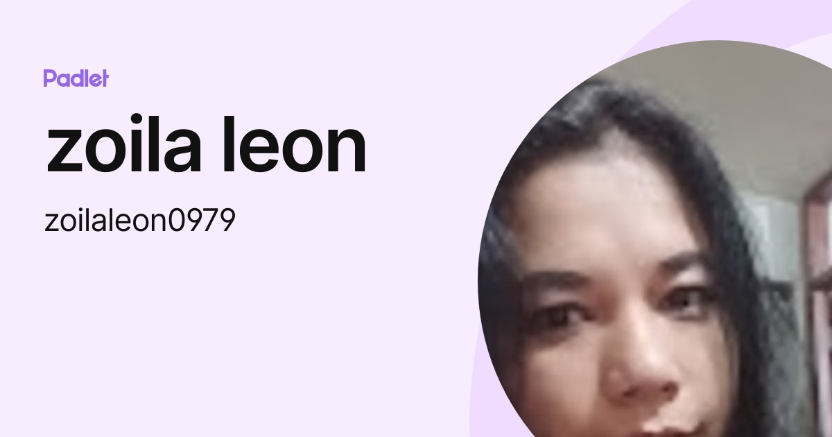 zoila leon (zoilaleon0979) profile | Padlet