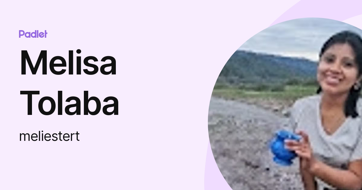 Melisa Tolaba (meliestert) profile | Padlet