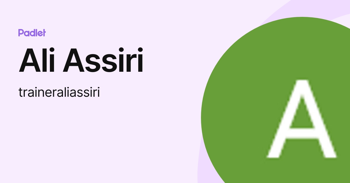 Ali Assiri (traineraliassiri) profile | Padlet