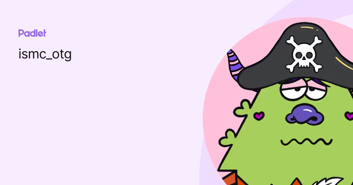 ismc_otg profile | Padlet