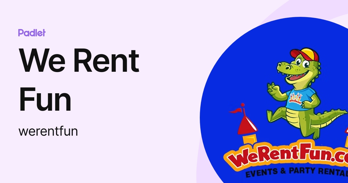 We Rent Fun (werentfun) profile | Padlet