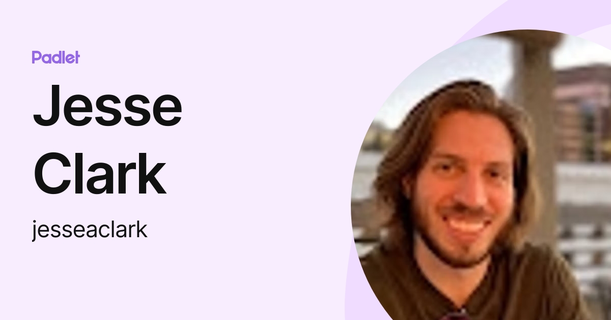 Jesse Clark (jesseaclark) profile | Padlet