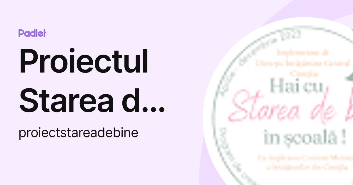 Proiectul Starea de bine (proiectstareadebine) profile | Padlet