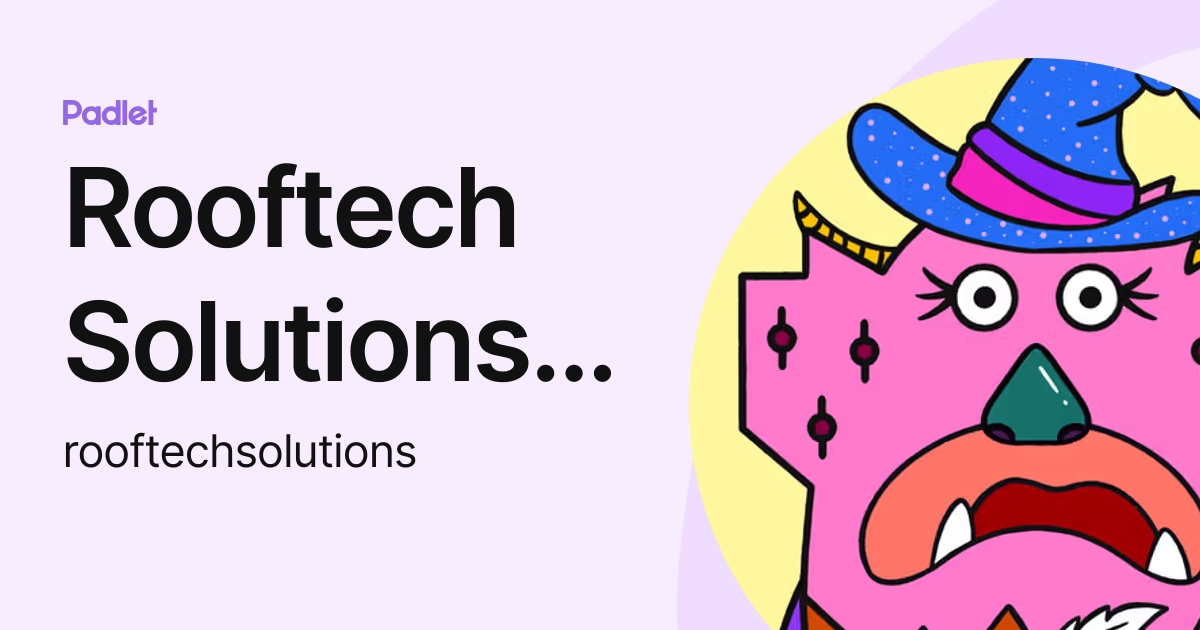 Rooftech Solutions & Construction LLC. (rooftechsolutions) profile | Padlet