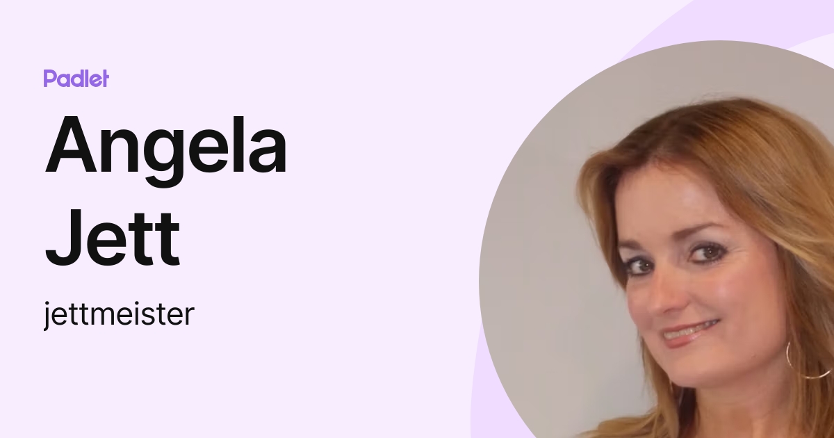 Angela Jett (jettmeister) profile | Padlet