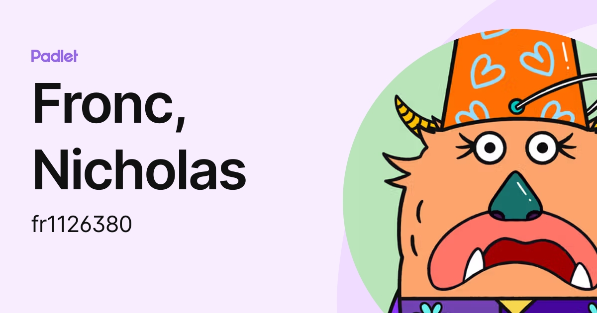 Fronc, Nicholas (fr1126380) profile | Padlet