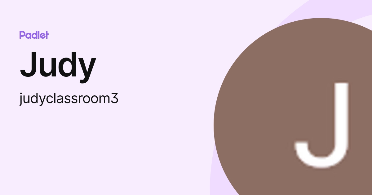 Judy (judyclassroom3) profile | Padlet