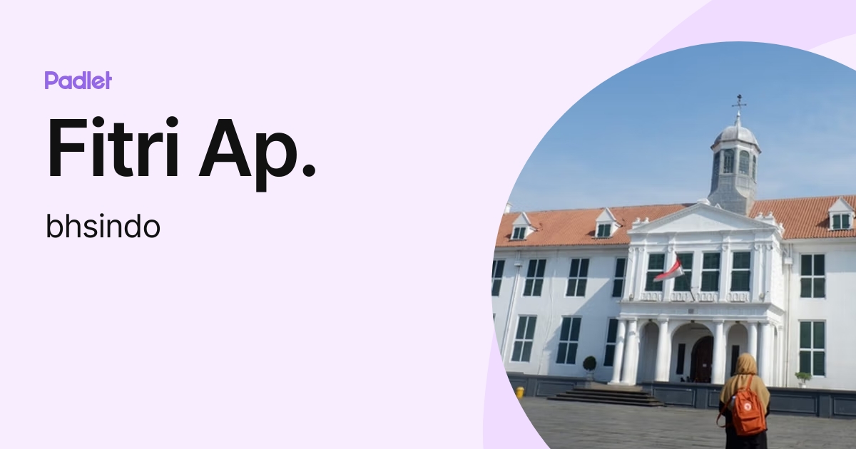 Fitri Ap. (bhsindo) profile | Padlet