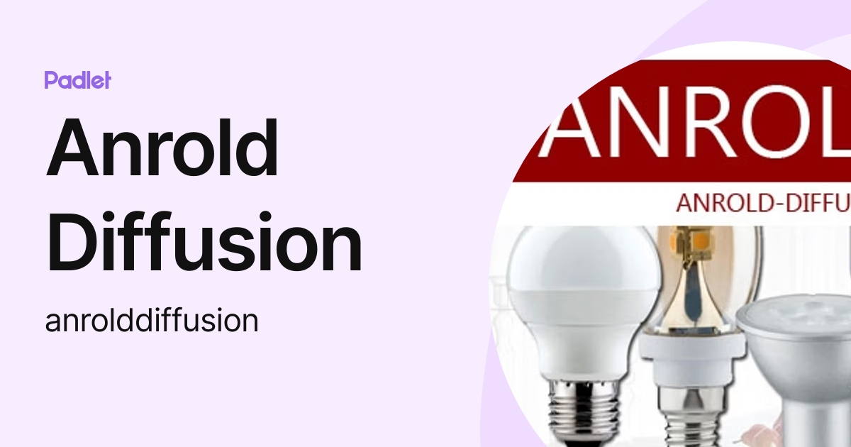 Anrold Diffusion (anrolddiffusion) profile | Padlet