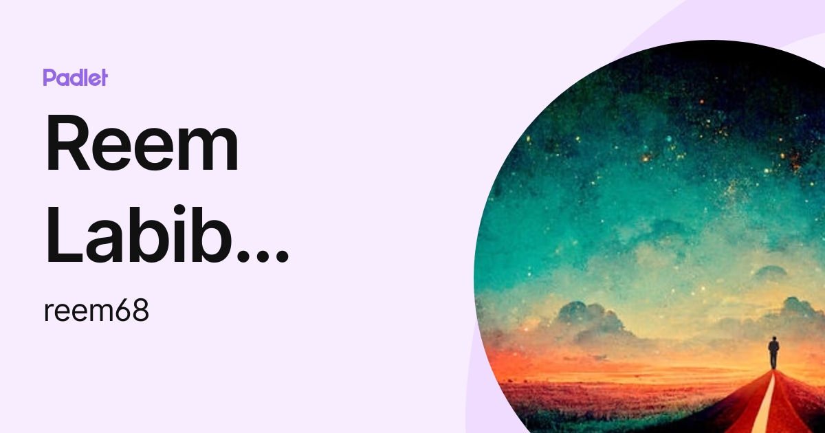 Reem Labib Tyson (reem68) profile | Padlet