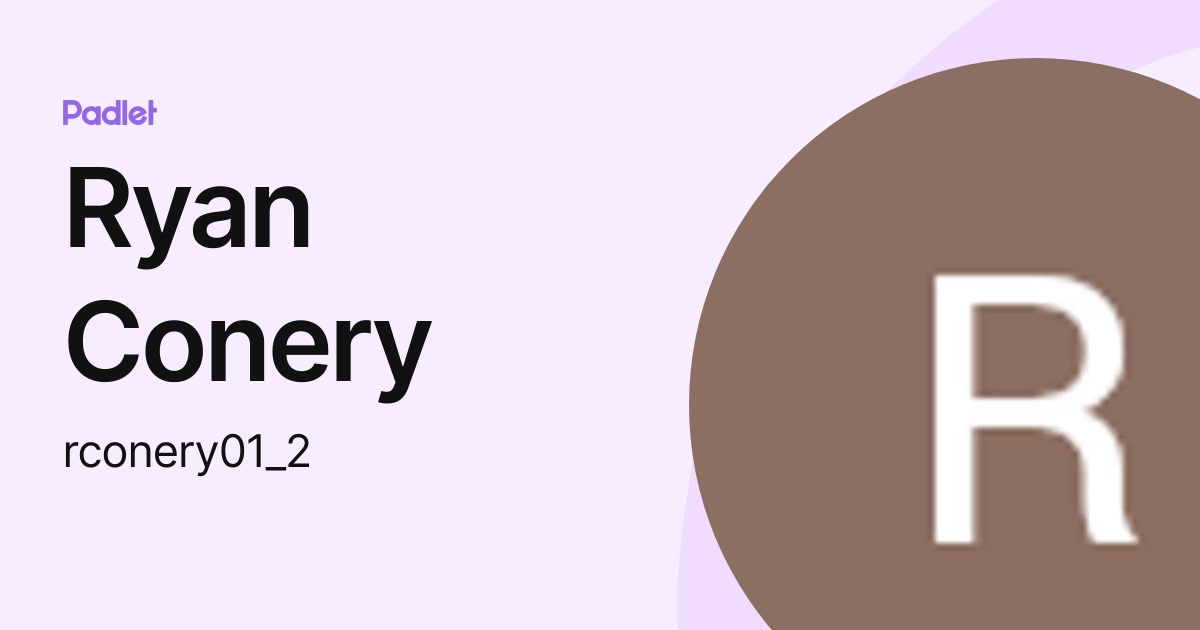 Ryan Conery (rconery011) profile | Padlet