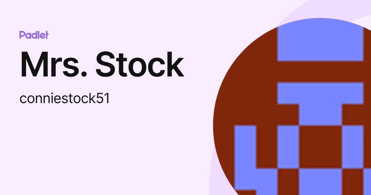 Mrs. Stock (conniestock51) profile | Padlet