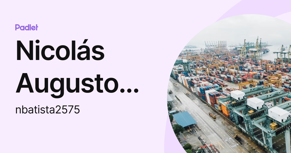 Nicolás Augusto Batista (nbatista2575) profile | Padlet