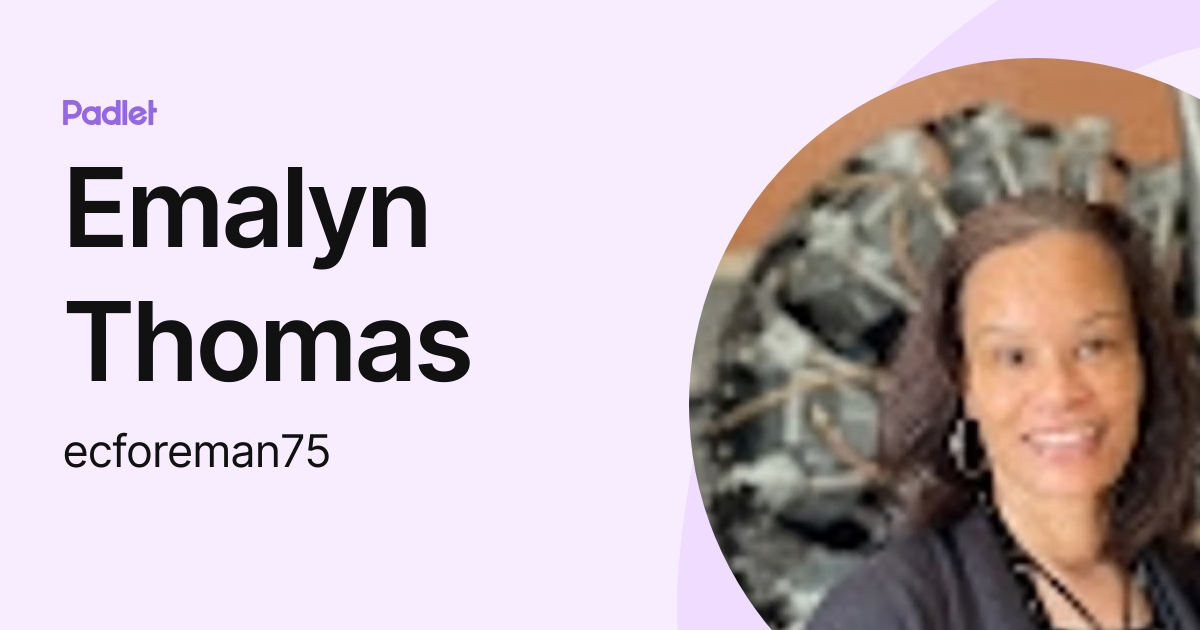 Emalyn Thomas (ecforeman75) profile | Padlet
