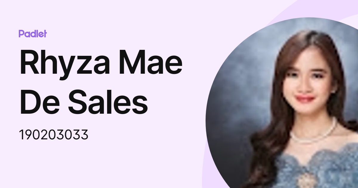 Rhyza Mae De Sales (190203033) profile | Padlet