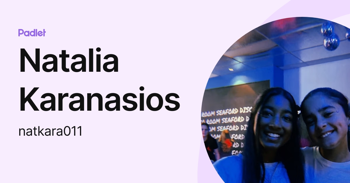 Natalia Karanasios (natkara011) profile | Padlet