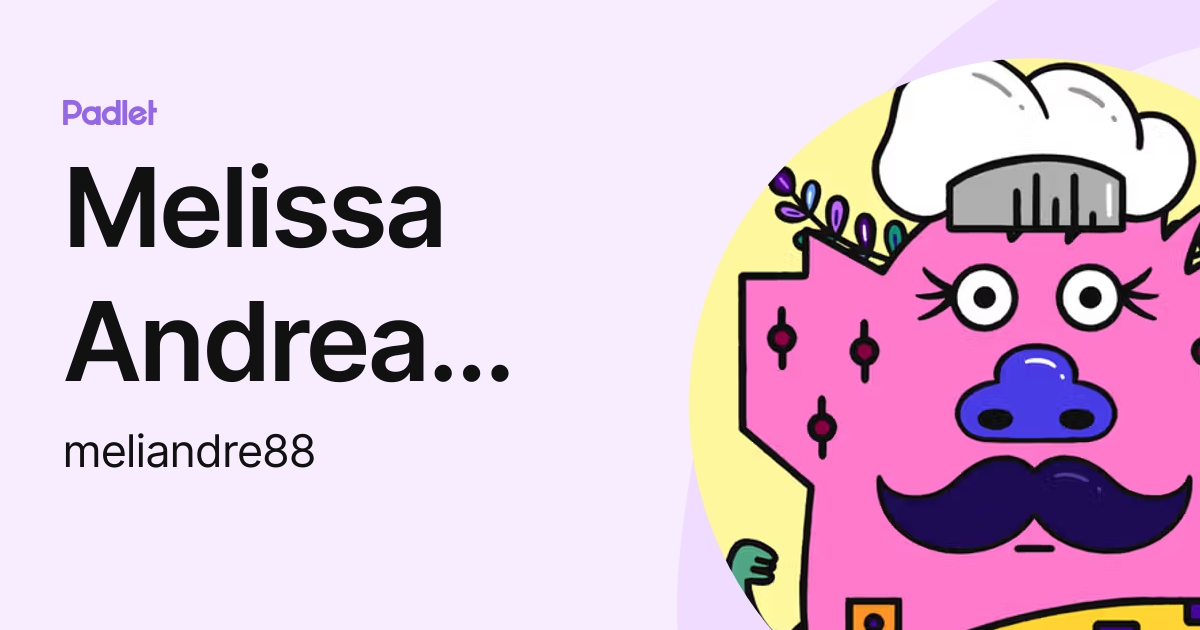 Melissa Andrea Jaimes Madera (meliandre88) profile | Padlet