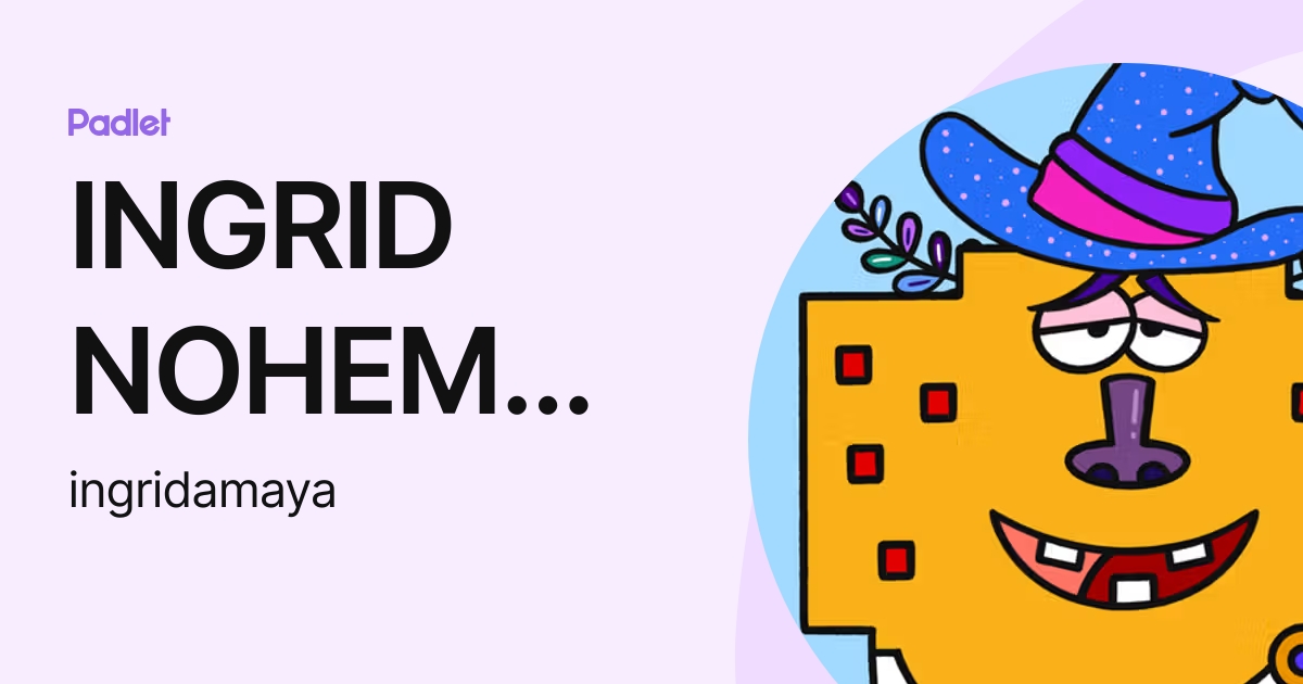 INGRID NOHEMY AMAYA MARQUEZ (ingridamaya) profile | Padlet