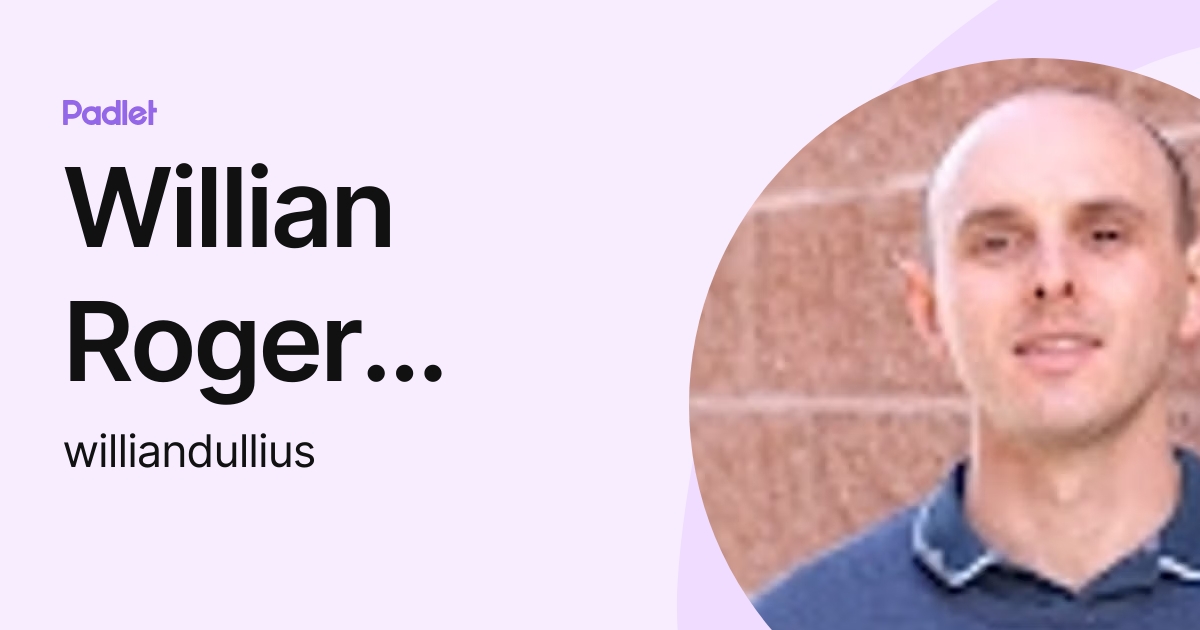 Willian Roger Dullius (williandullius) profile | Padlet
