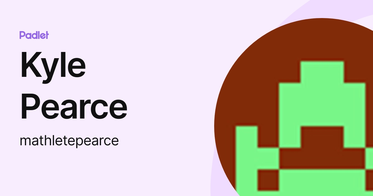 Kyle Pearce (mathletepearce) profile | Padlet