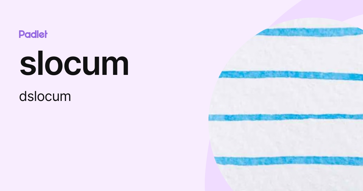 slocum (dslocum) profile | Padlet