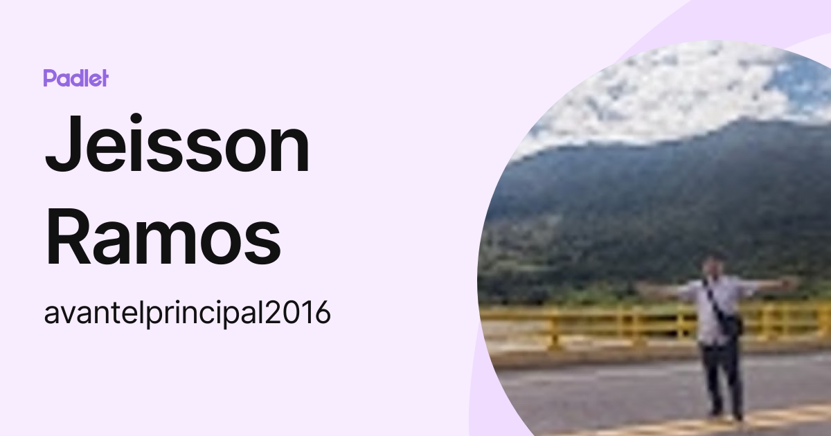 Jeisson Ramos (avantelprincipal2016) profile | Padlet