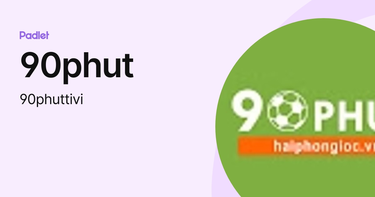 90phut (90phuttivi) profile | Padlet