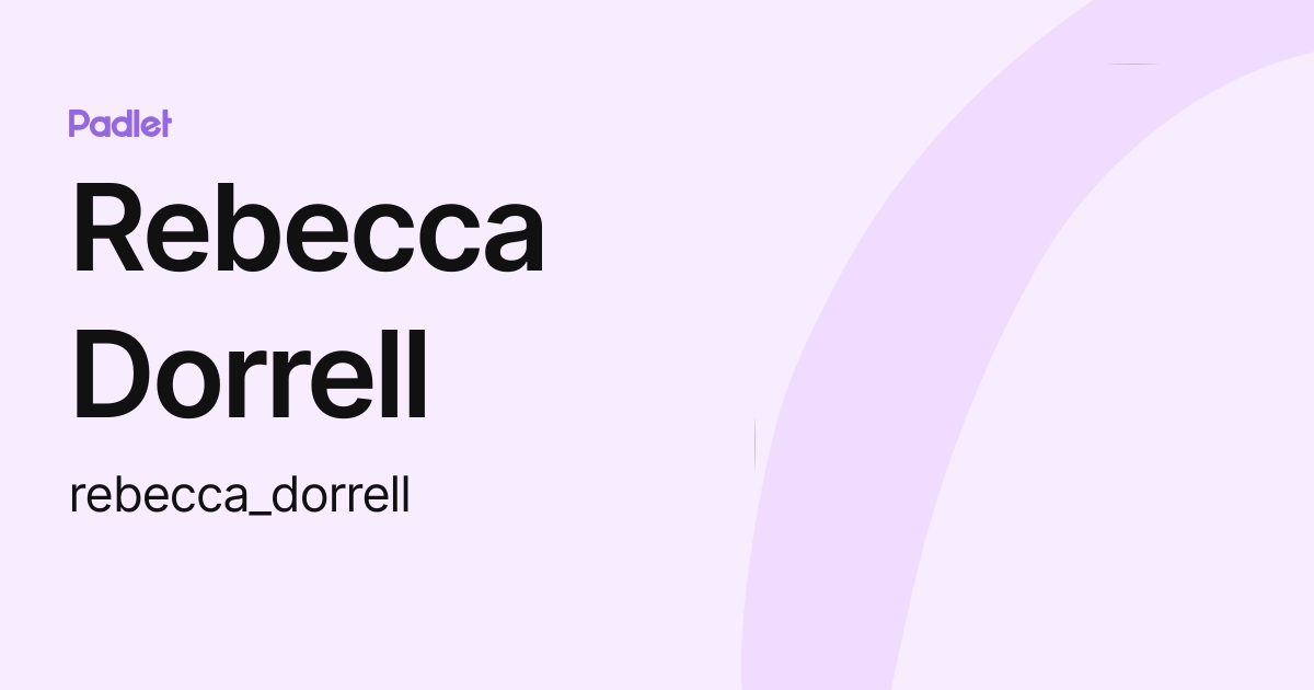 Rebecca Dorrell (rebecca_dorrell) profile | Padlet