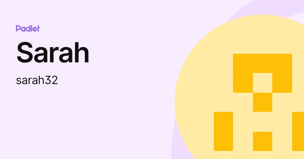 Sarah (sarah32) profile | Padlet