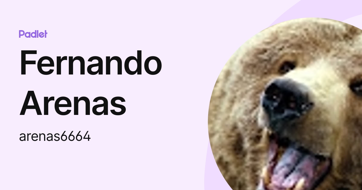 Fernando Arenas (arenas6664) perfil | Padlet