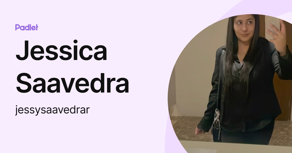 Jessica Saavedra (jessysaavedrar) profile | Padlet