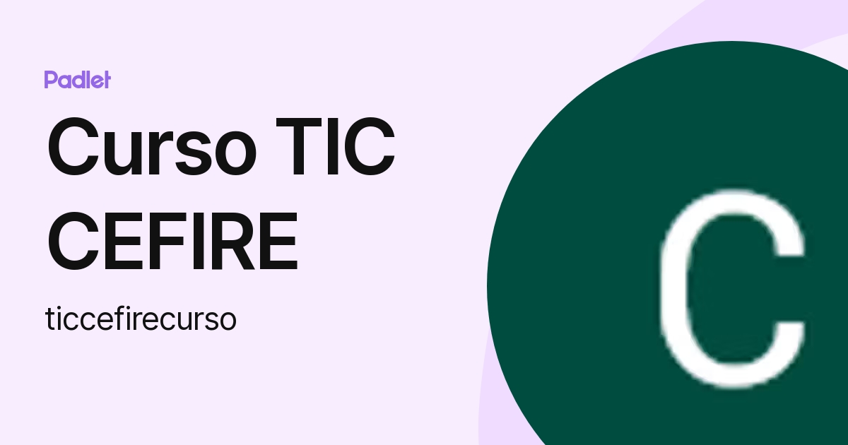 Curso TIC CEFIRE (ticcefirecurso) profile | Padlet