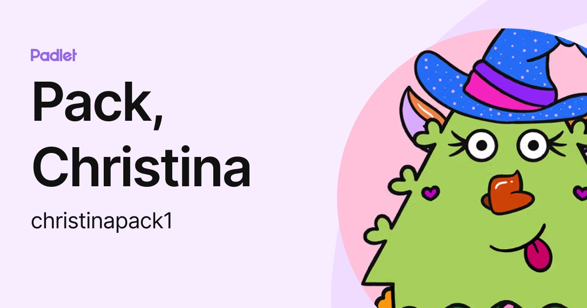 Pack, Christina (christinapack1) profile | Padlet