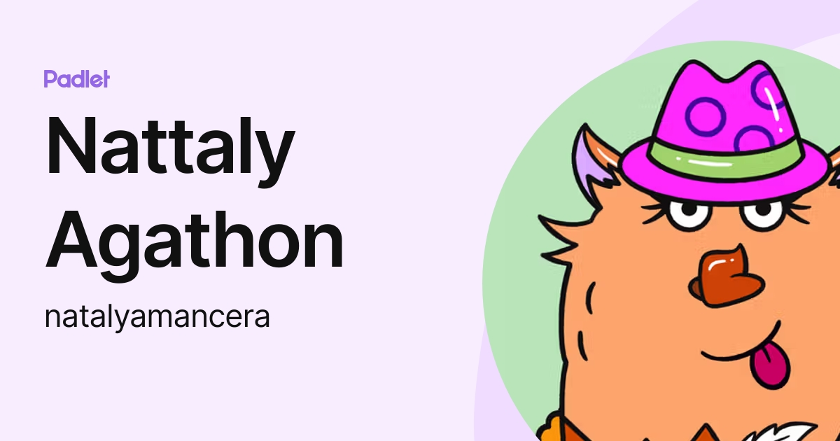 Nattaly Agathon (natalyamancera) profile | Padlet