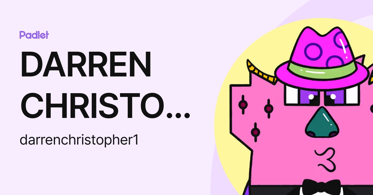 DARREN CHRISTOPHER (darrenchristopher1) profile | Padlet