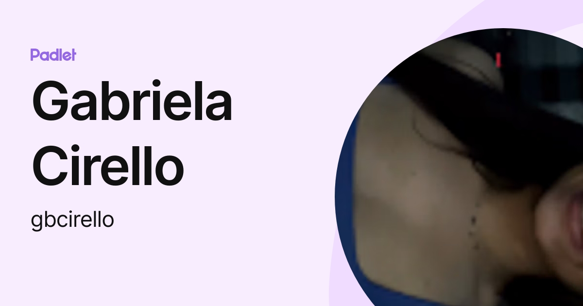 Gabriela Cirello (gbcirello) profile | Padlet