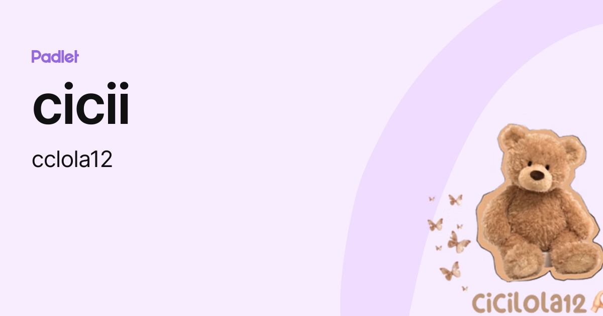 cicii (cclola12) profile | Padlet