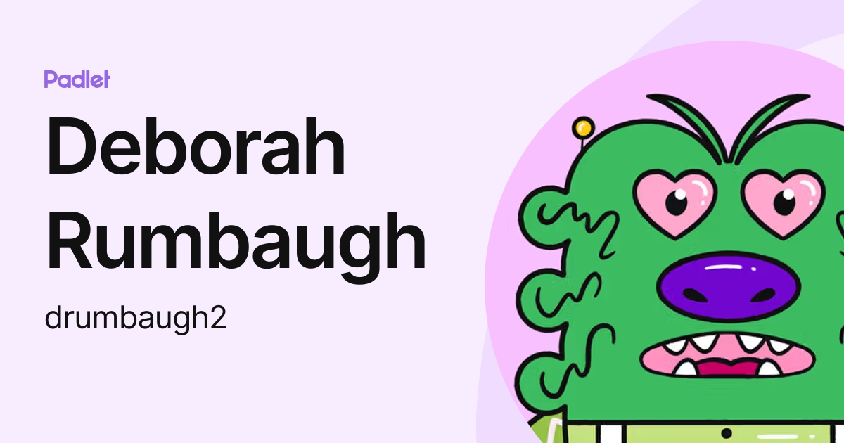 Deborah Rumbaugh (drumbaugh2) profile | Padlet