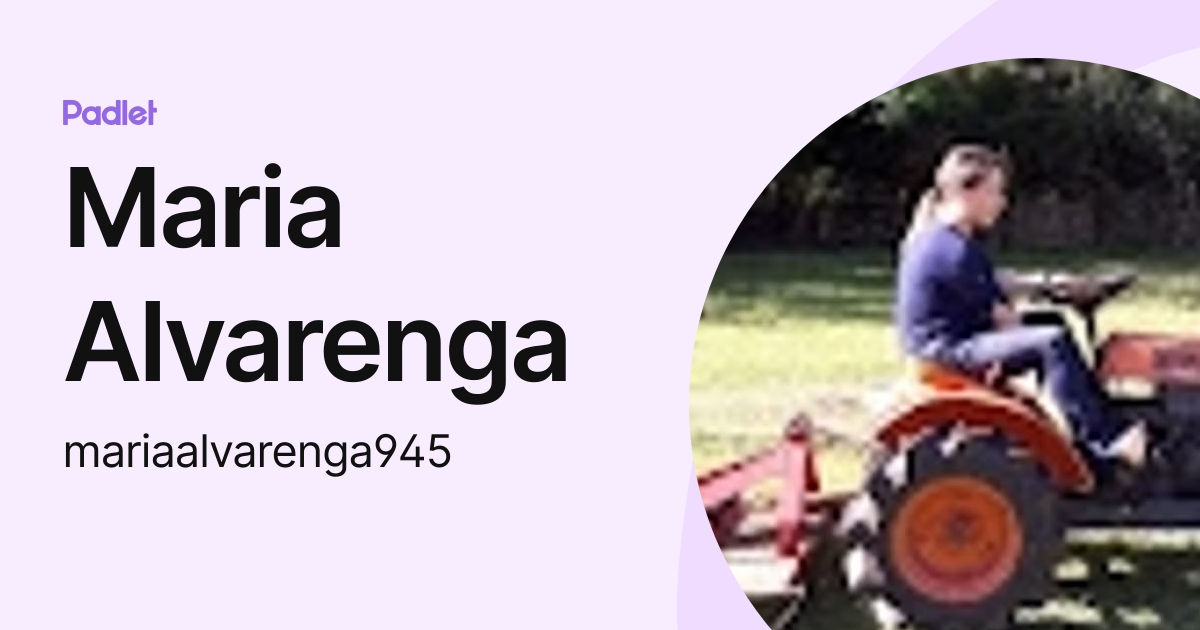 Maria Alvarenga (mariaalvarenga945) profile | Padlet