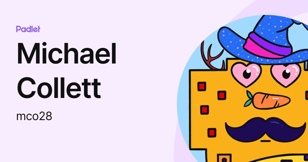 Michael Collett (mco28) profile | Padlet
