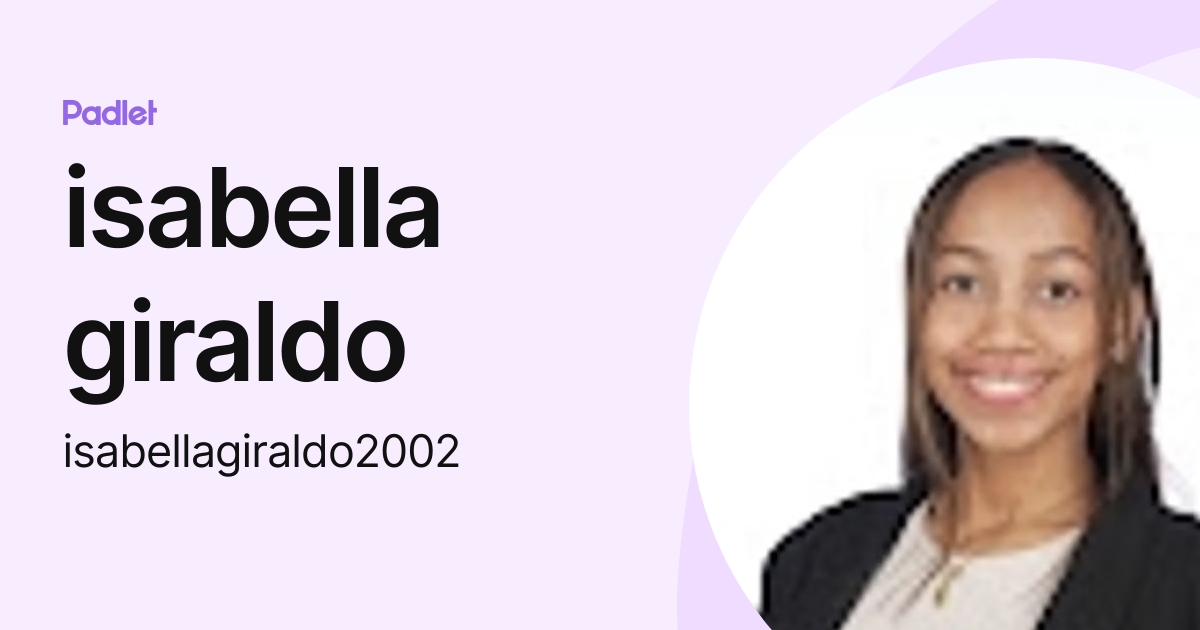 isabella giraldo (isabellagiraldo2002) profile | Padlet