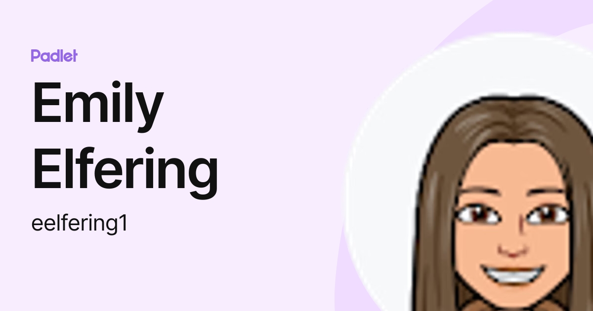 Emily Elfering (eelfering) profile | Padlet
