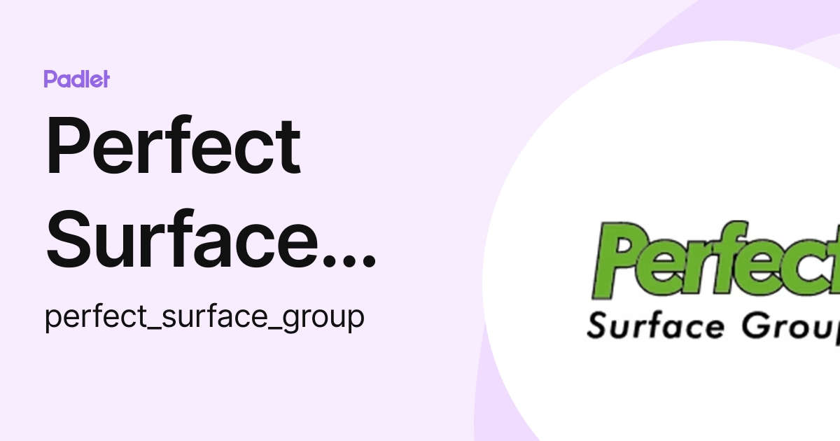 Perfect Surface Group (perfect_surface_group) profile | Padlet