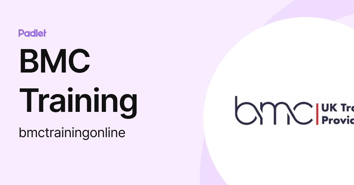 BMC Training (bmctrainingonline) profile | Padlet