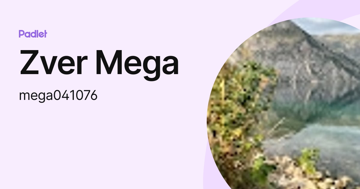 Zver Mega (mega041076) profile | Padlet