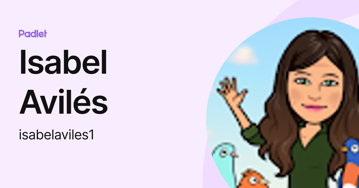Isabel Avilés (isabelaviles1) profile | Padlet