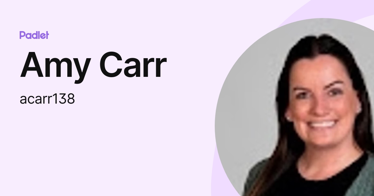 Amy Carr (acarr138) profile | Padlet